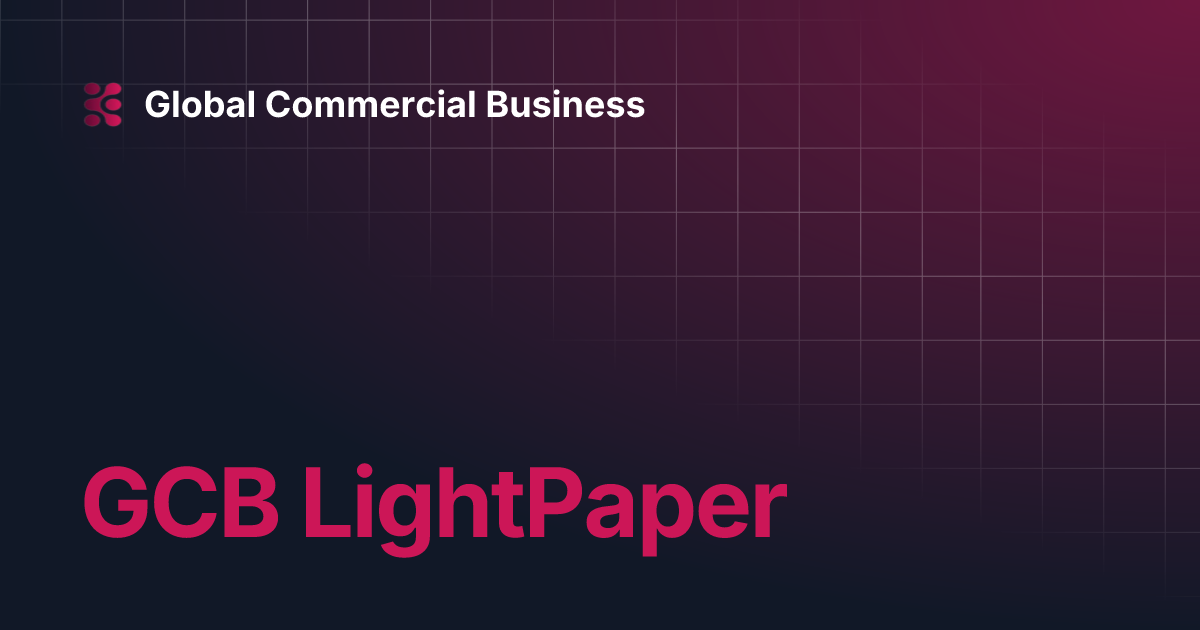 GCB LightPaper | Global Commercial Business