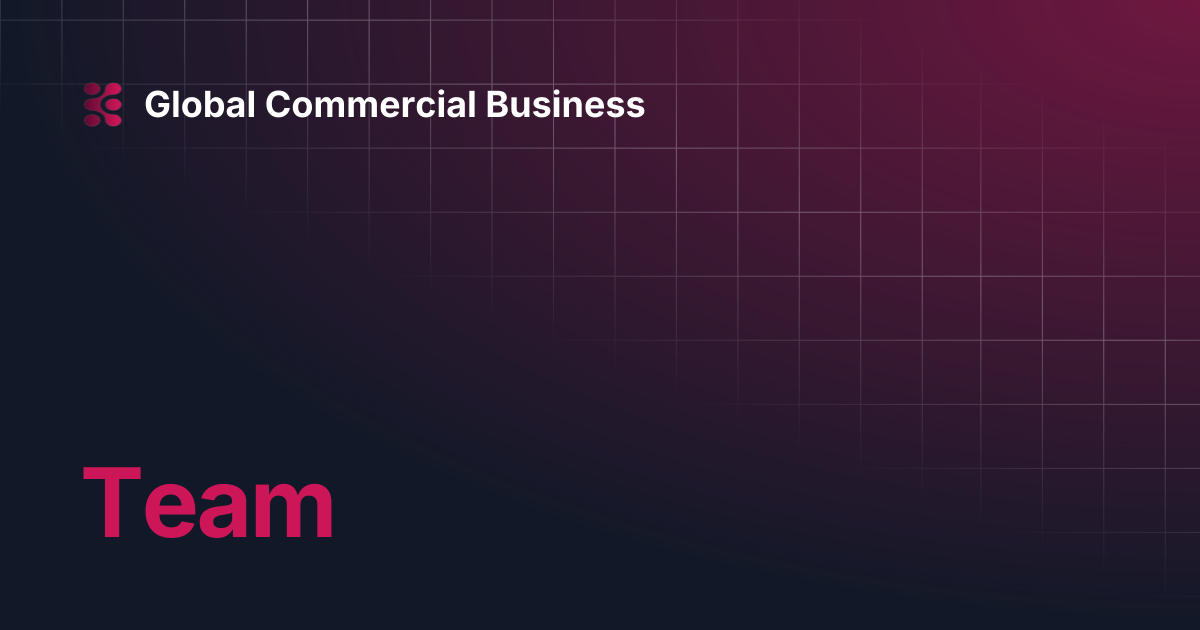 Team | GCB Docs Ar | Global Commercial Business